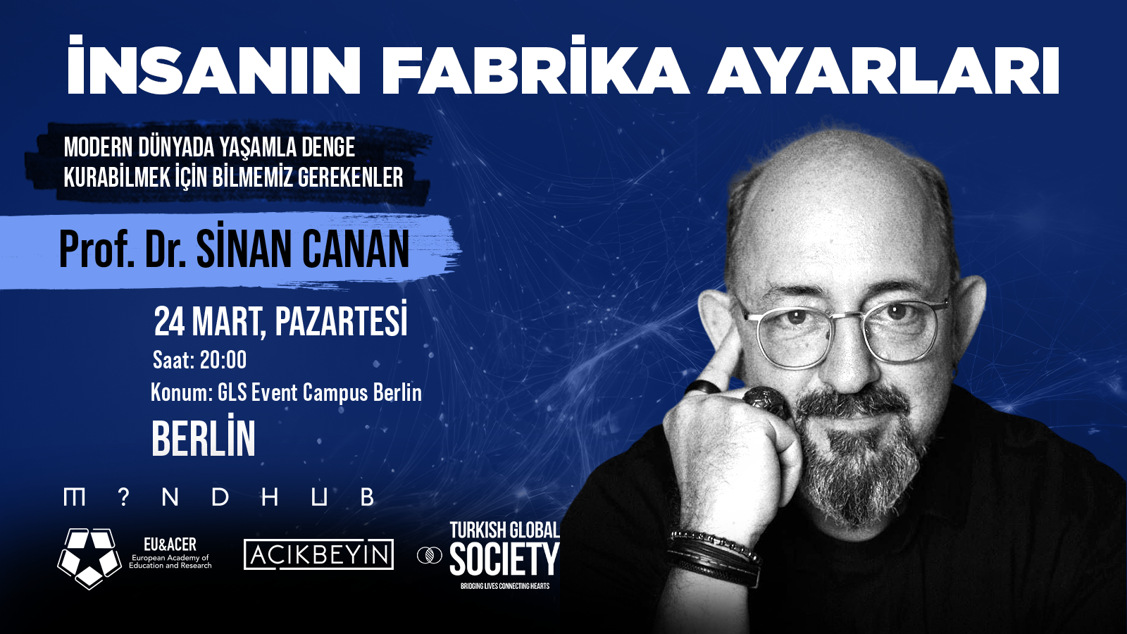 BERLİN - Sinan Canan İle İnsanın Fabrika Ayarları - MindHub Academy